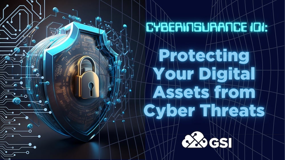 Cyber Insurance 101: Protecting Your Digital Assets from Cyber Threats