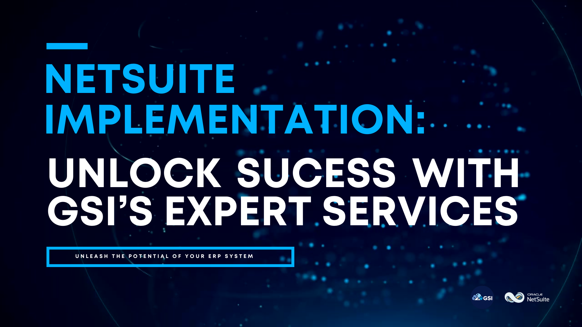 NetSuite ERP Implementation Services | GSI