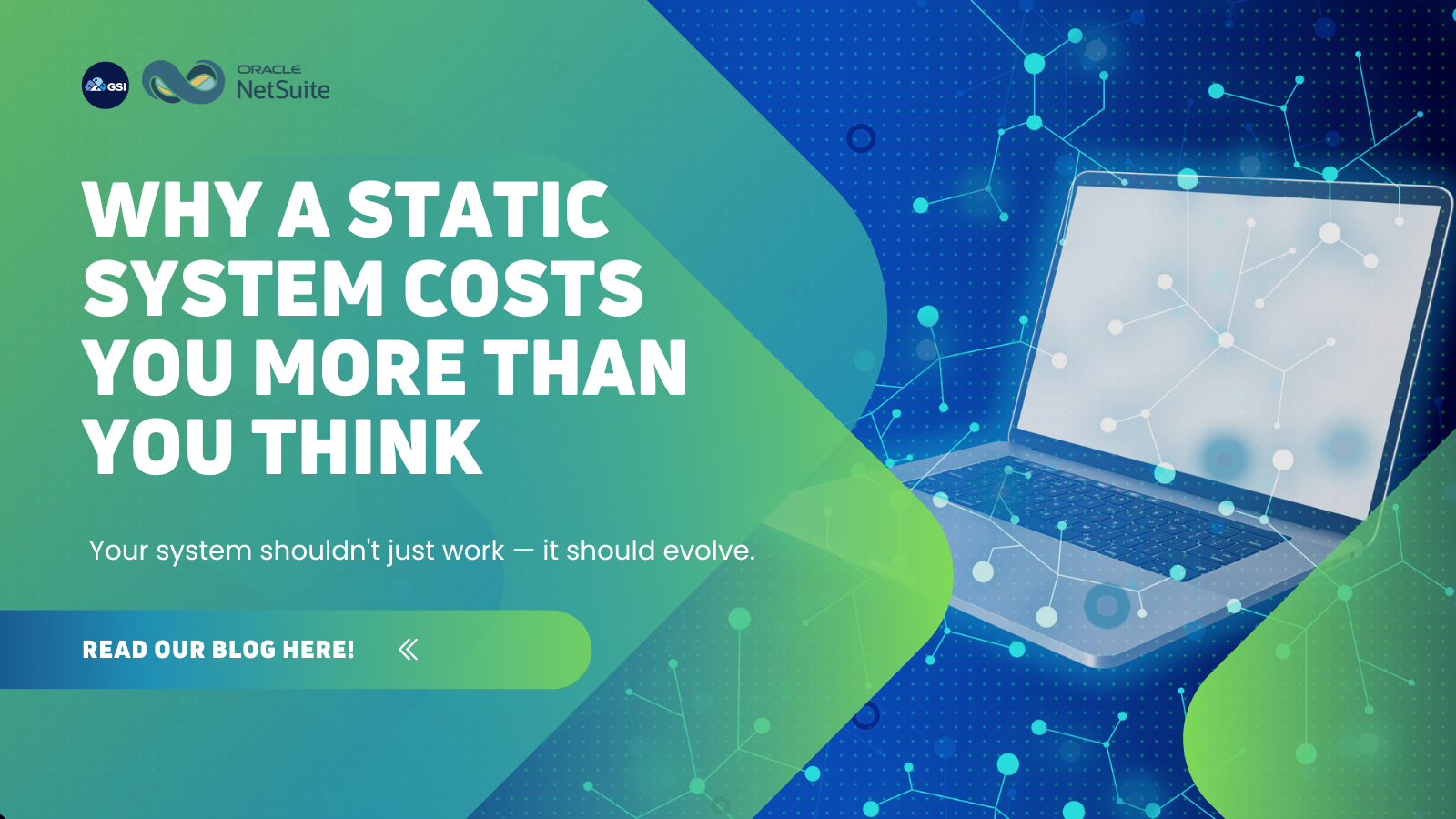 Why a Static System Costs You More Than You Think