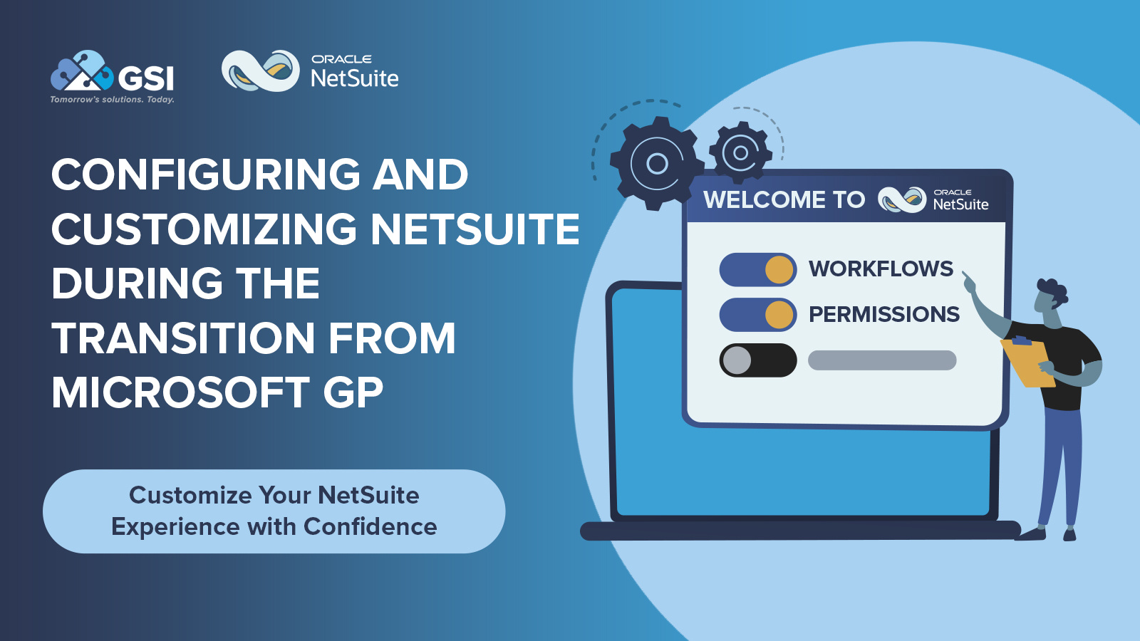 Configure and Customize NetSuite to Fit Your Unique Business Needs