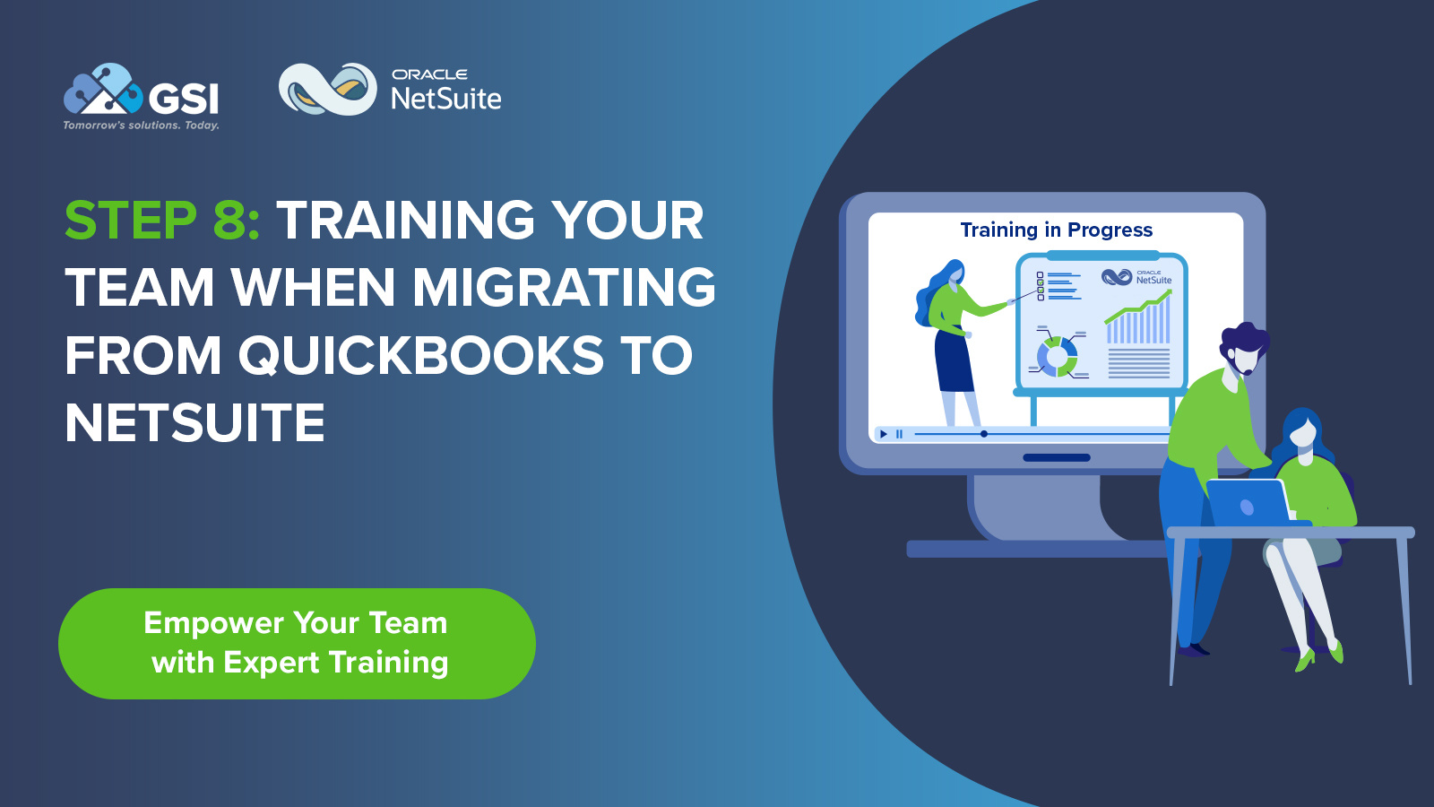 Step 8: Training Your Team on NetSuite When Migrating from QuickBooks ...