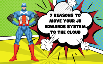 7 Reasons to Move Your JD Edwards System to the Cloud