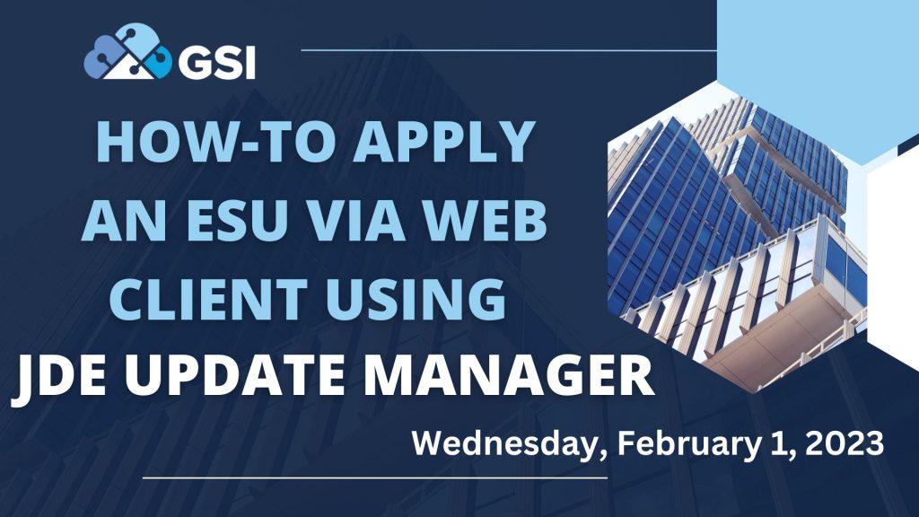 How-to Apply an ESU via Web Client using JDE Update Manager