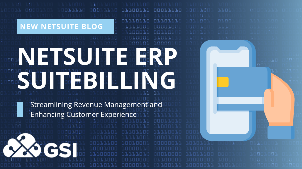 NetSuite ERP SuiteBilling: Streamlining Revenue Management and ...