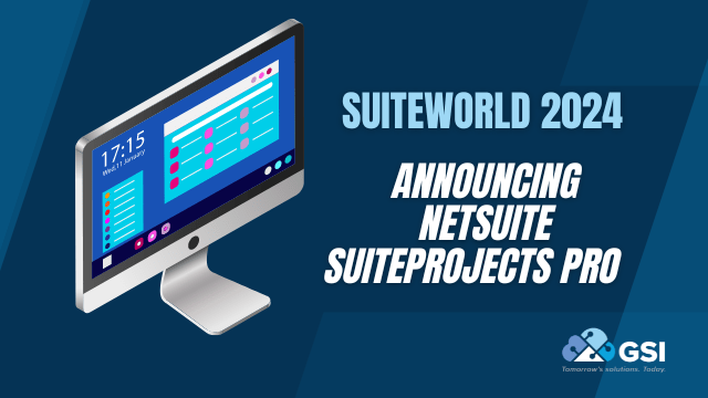 NetSuite SuiteProjects Pro Introduced at SuiteWorld 2024